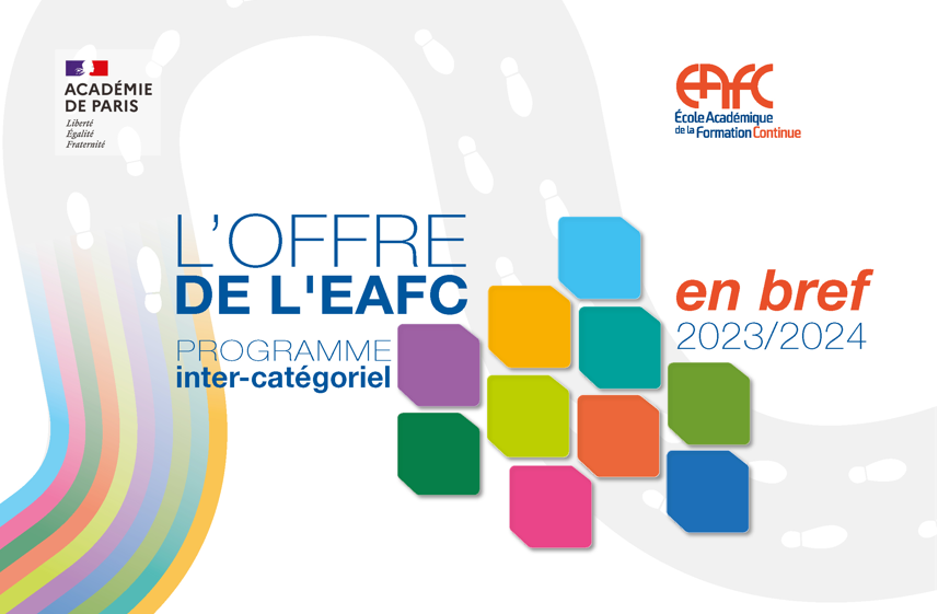 L'offre de l'EAFC en bref | Académie de Paris